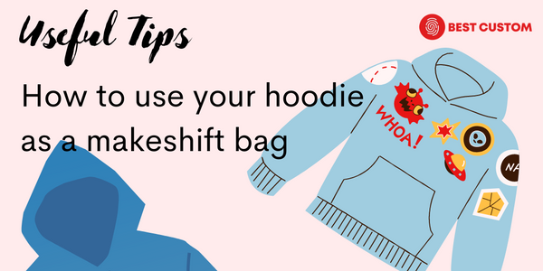 How to Use Your Hoodie as a Makeshift Bag - Best Custom